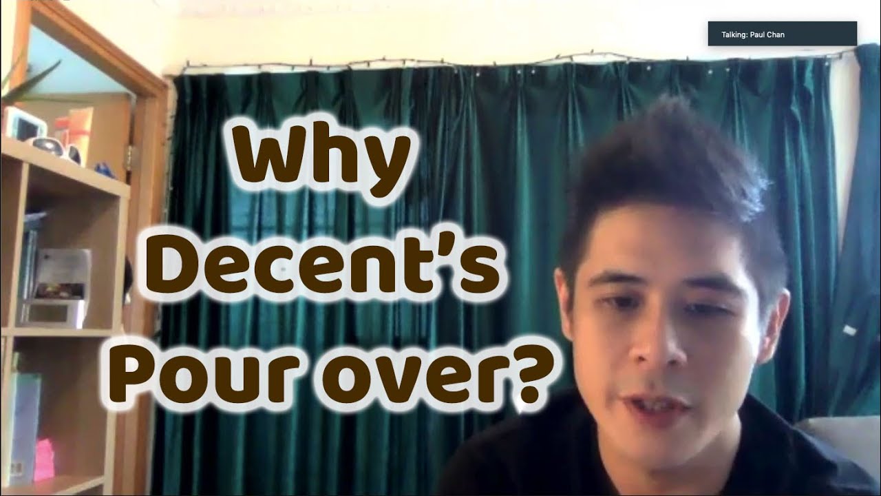 Paul Chan's advice on making pour overs with the Decent, short video clips